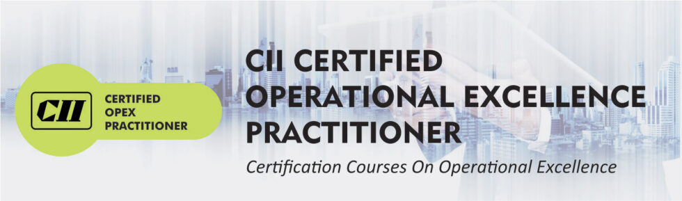 CII Certified Operational Excellence Practitioner | CII-IQ
